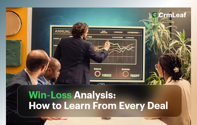 Win‑Loss Analysis: How to Learn From Every Deal